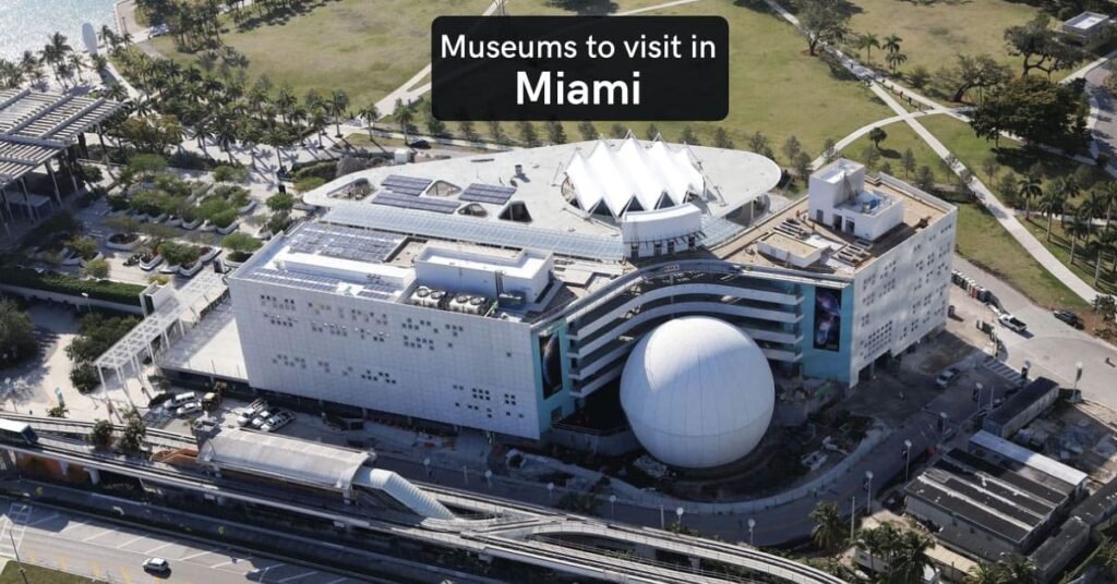 21 Best Museums In Miami To Explore, Florida